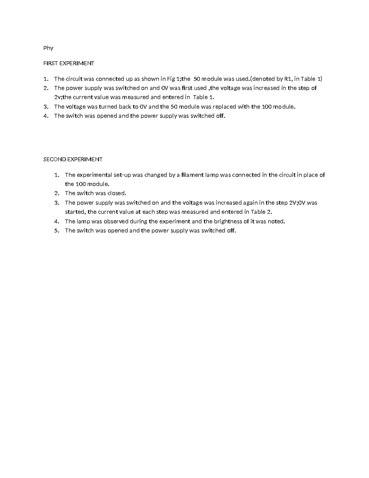 Phy 150 - Phy FIRST EXPERIMENT The circuit was connected up as shown in Fig 1;the 50 module was ...