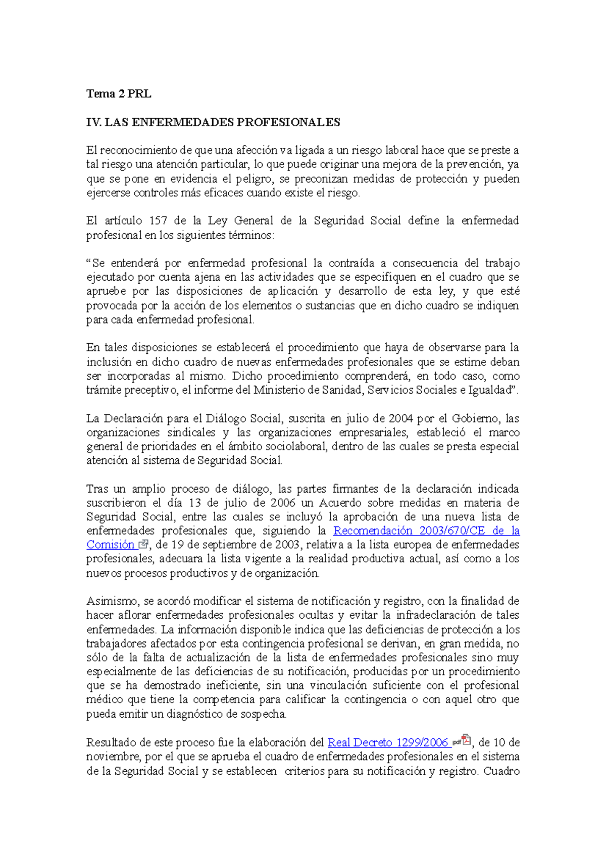 Tema 2 PRL (V) Curso 22-23 Enfermedades profesionales - Tema 2 PRL IV. LAS ENFERMEDADES - Studocu