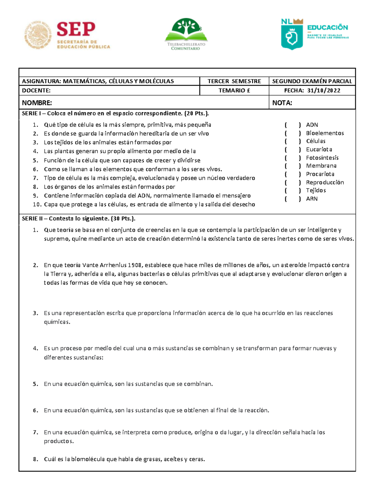 Examen matematicas, celulas y moleculas - ASIGNATURA: MATEM¡TICAS, C.. Y MOL.. TERCER SEMESTRE ...