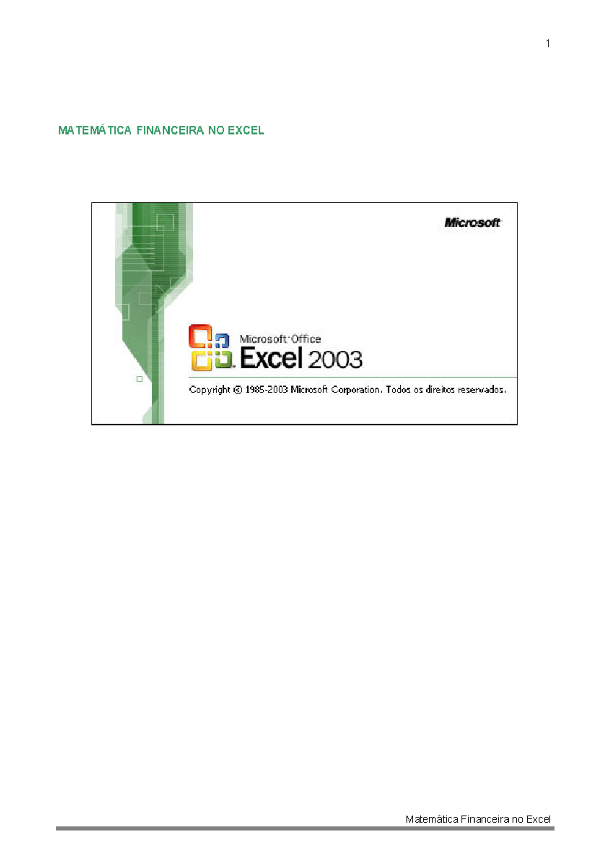 Matematica financeira excel - Esse curso exige - Studocu