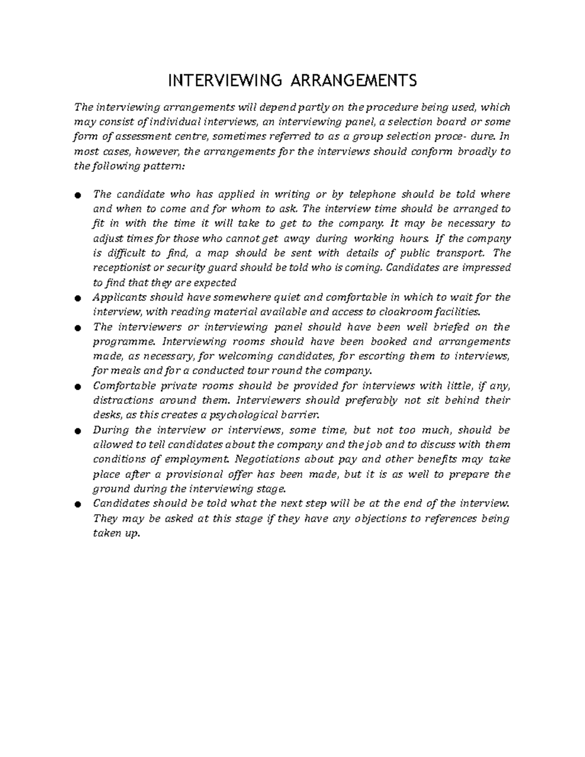 Interviewing Arrangements - In most cases, however, the arrangements ...