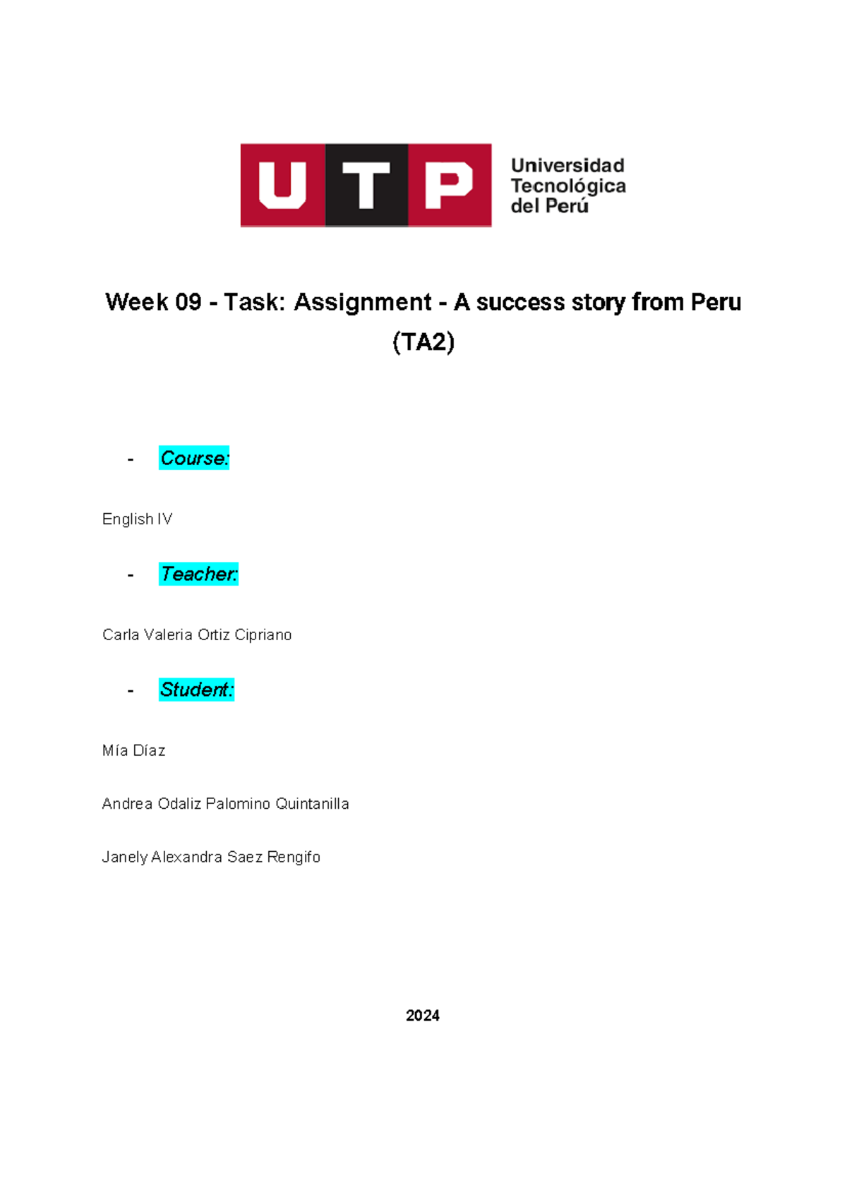 Week 09(TA2) - lmnlkm - Week 09 - Task: Assignment - A success story from Peru (TA2) - Course ...