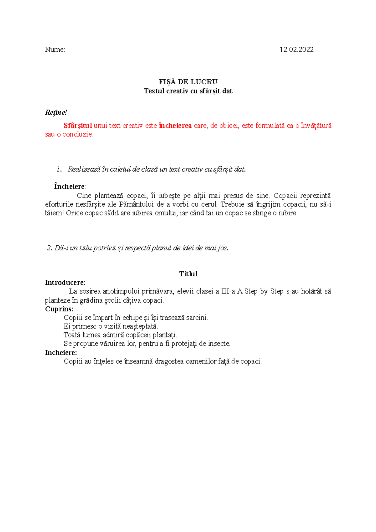 Text creativ cu sfârsit dat - fișă de lucru - Nume: 12. FIȘĂ DE LUCRU Textul creativ cu sfârșit ...