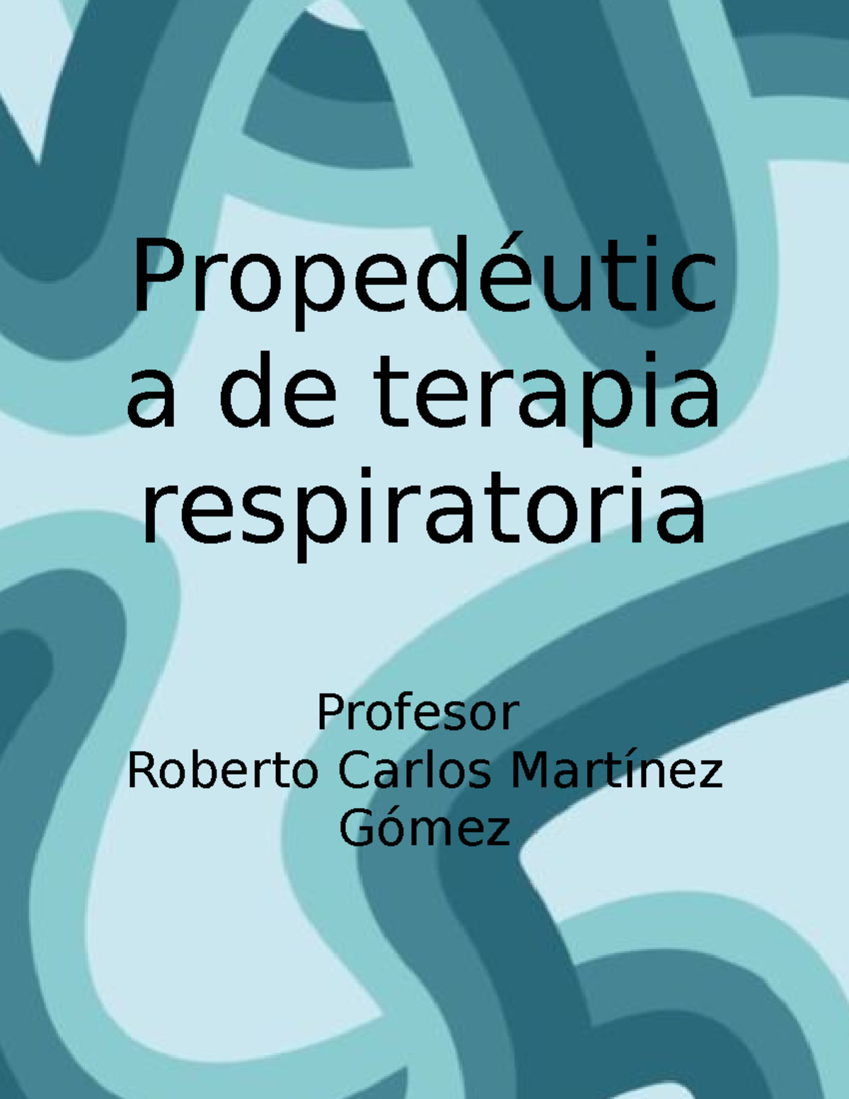 Propedeuticos Terapia Respiratoria I - Propedéutic a de terapia ...