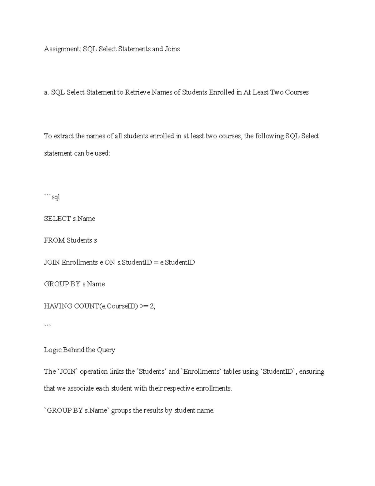 Unit 6 discussion forum - Assignment: SQL Select Statements and Joins a. SQL Select Statement to ...