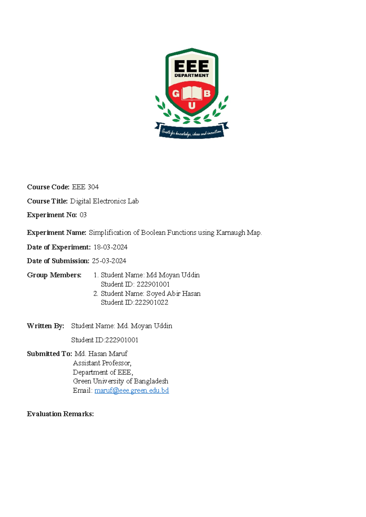 EXP 3 - Course Code: EEE 304 Course Title: Digital Electronics Lab Experiment No: 03 Experiment ...