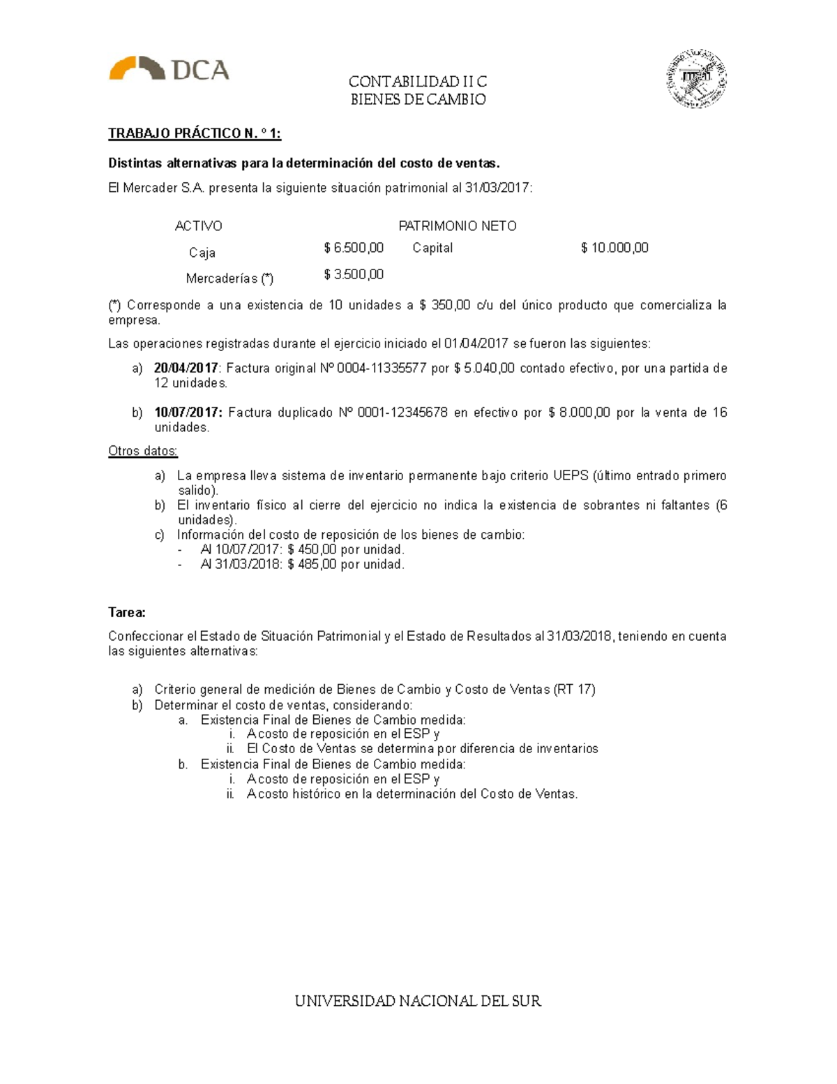 06 - Bienes de Cambio - Trabajo - BIENES DE CAMBIO TRABAJO PRÁCTICO N. º 1: Distintas ...