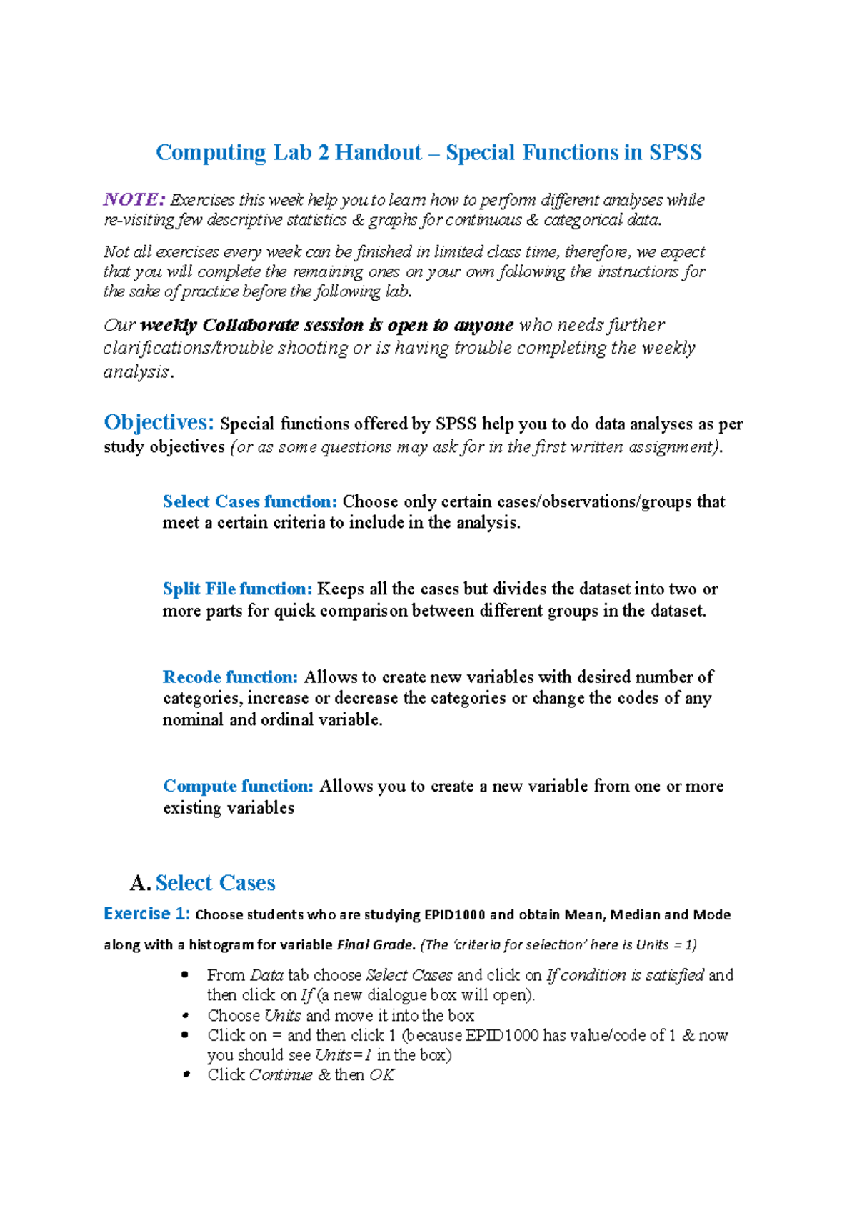 Computing Lab 2 Handout - Computing Lab 2 Handout – Special Functions in SPSS NOTE: Exercises ...