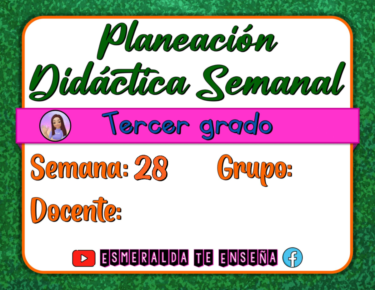 🌈3° S28 Planeación Semanal Esmeralda Te Enseña - CRONOGRAMA DE ACTIVIDADES Semana (Del 27 al 31 ...