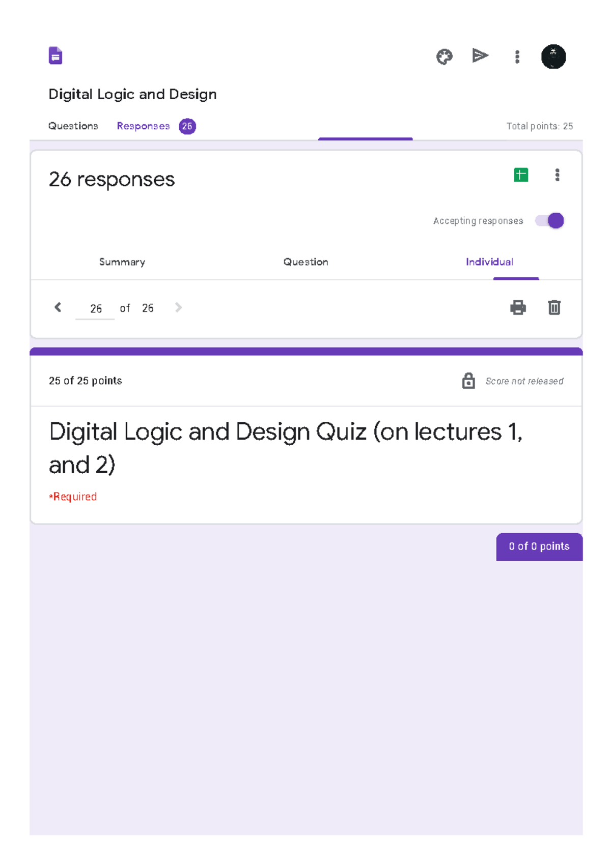 Digital Logic and Design - 26 responses Accepting responses of 26 0 of ...