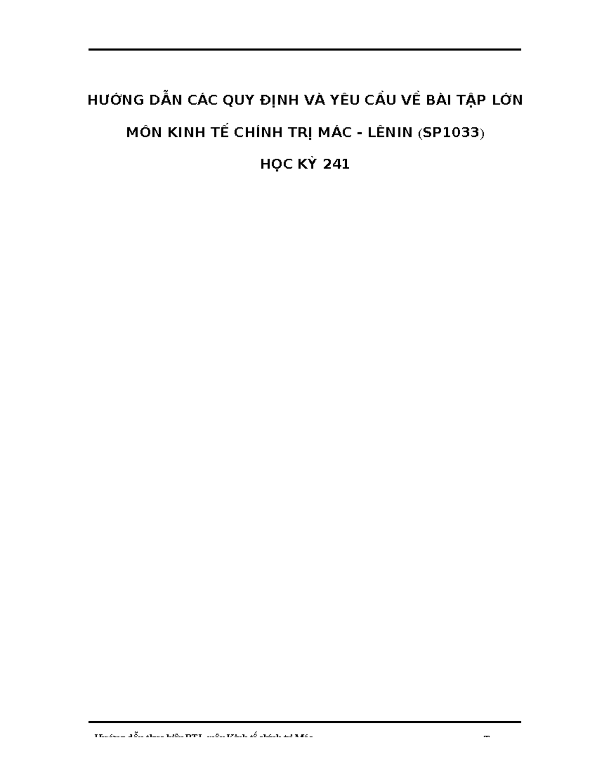 [HK241 BTL] Hướng dẫn BTL - HƯỚNG DẪN CÁC QUY ĐỊNH VÀ YÊU CẦU VỀ BÀI ...