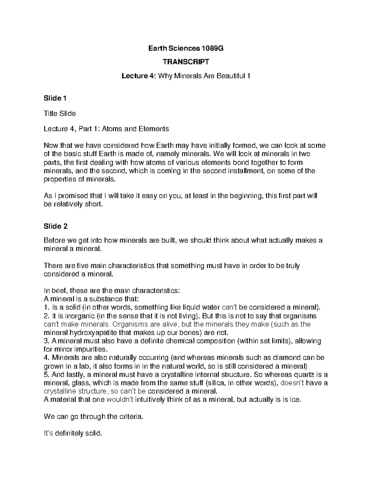 ES1089G W2 Lec4 Minerals 1 transcript - Earth Sciences 1089G TRANSCRIPT Lecture 4: Why Minerals ...