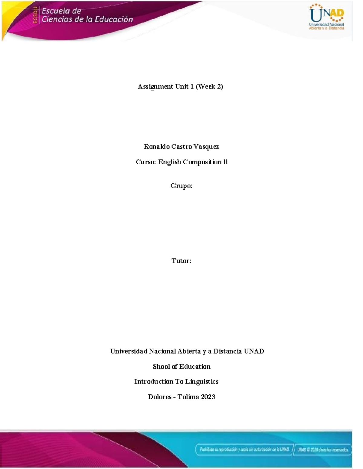 Assignment Unit 1 (week 2) Ronaldo castro vasquez - Assignment Unit 1 ...