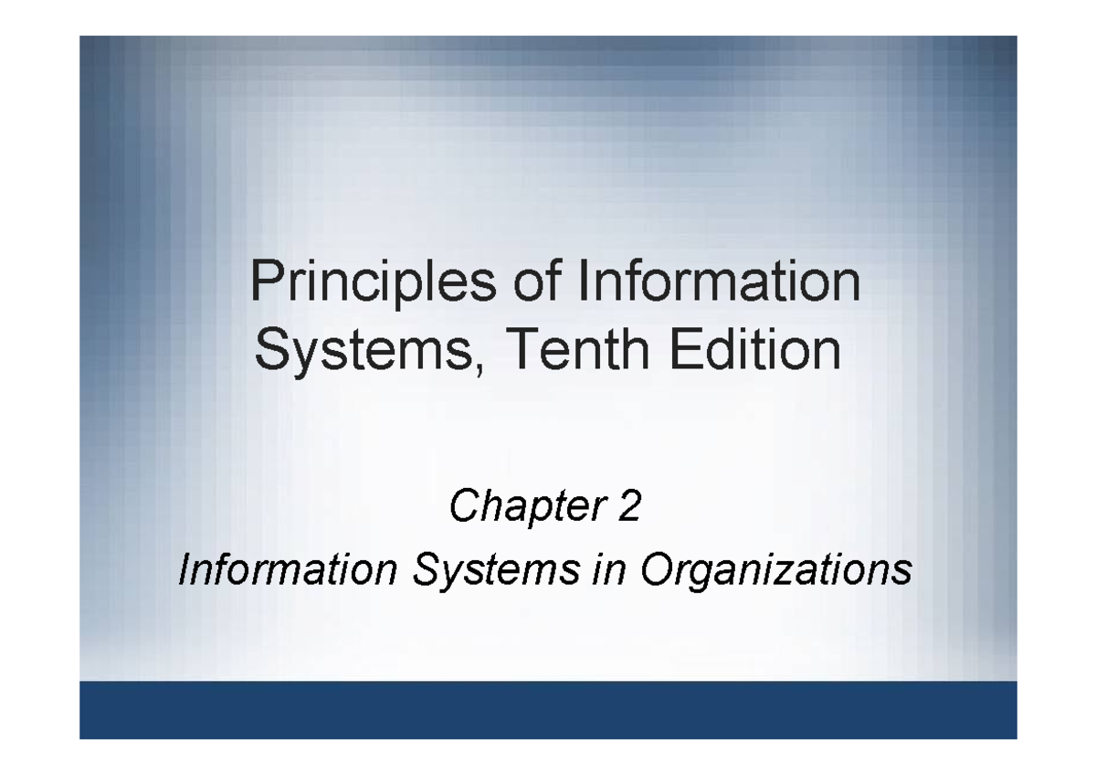 UNIT 2 - Principles of information systems - Principles of Information ...