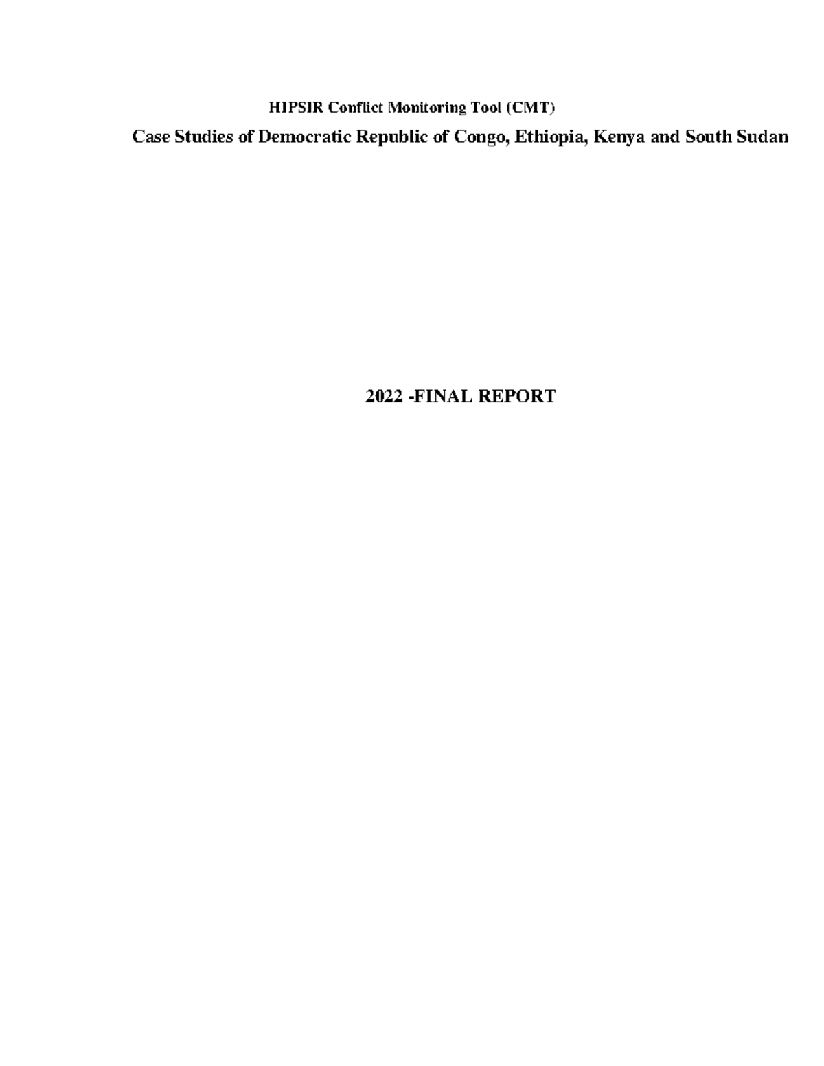 CMT 2022- Final Report - HIPSIR Conflict Monitoring Tool (CMT) Case ...