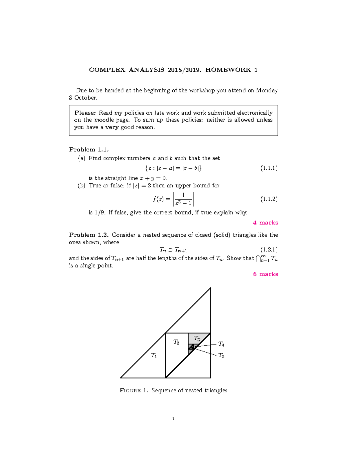 Homework exercise1 - COMPLEX ANALYSIS 2018/2019. HOMEWORK 1 Due to be ...
