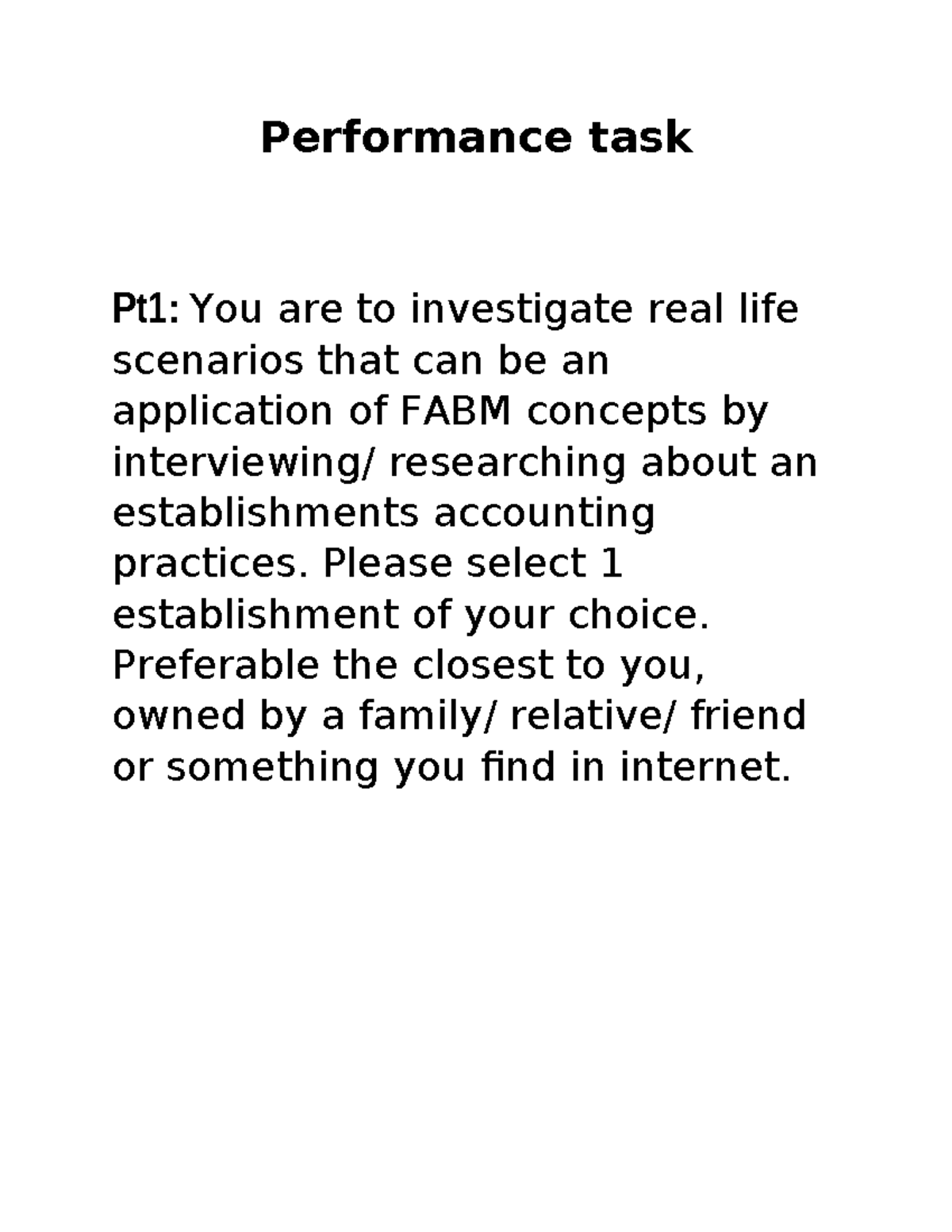 FABM - FARM for senior high - Performance task Pt1: You are to investigate real life scenarios ...