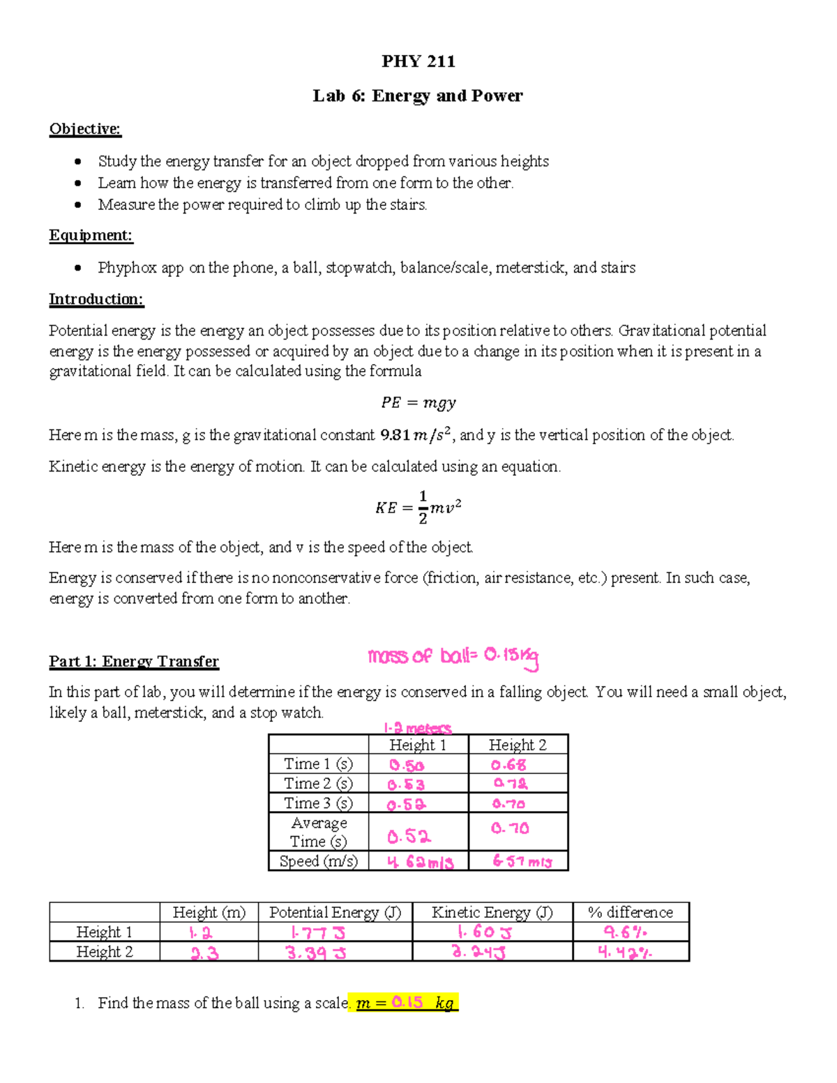Physics - just a lab answers - PHY 211 Lab 6 : Energy and Power Objective: • Study the energy ...