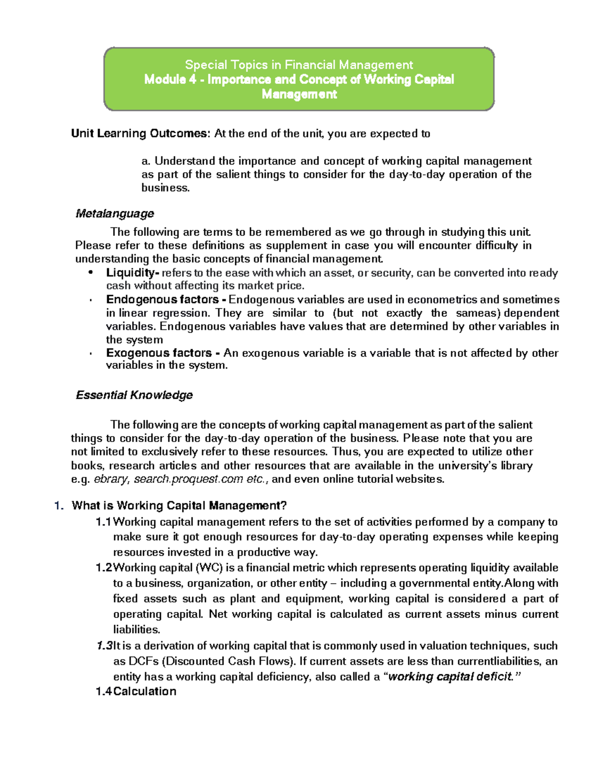 Module 4 - Importance and Concept of Working Capital Management - Unit Learning Outcomes: At the ...