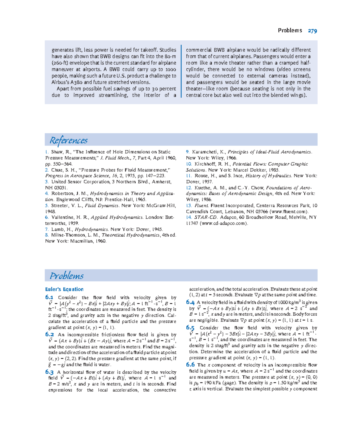 Fluid mech hw problems ch6 - References 1, R., “The Influence of Hole Dimensions on Static ...