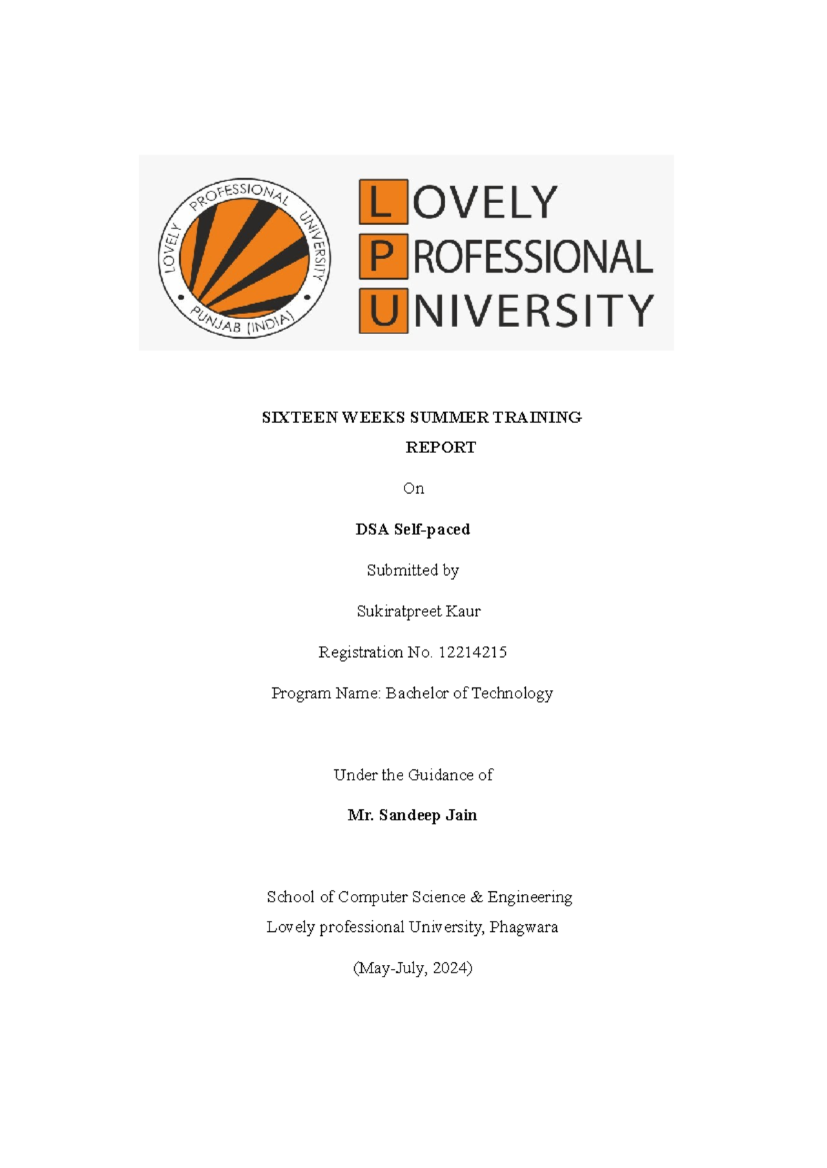 SIX Weeks Summer Training Report Format - SIXTEEN WEEKS SUMMER TRAINING REPORT On DSA Self-paced ...