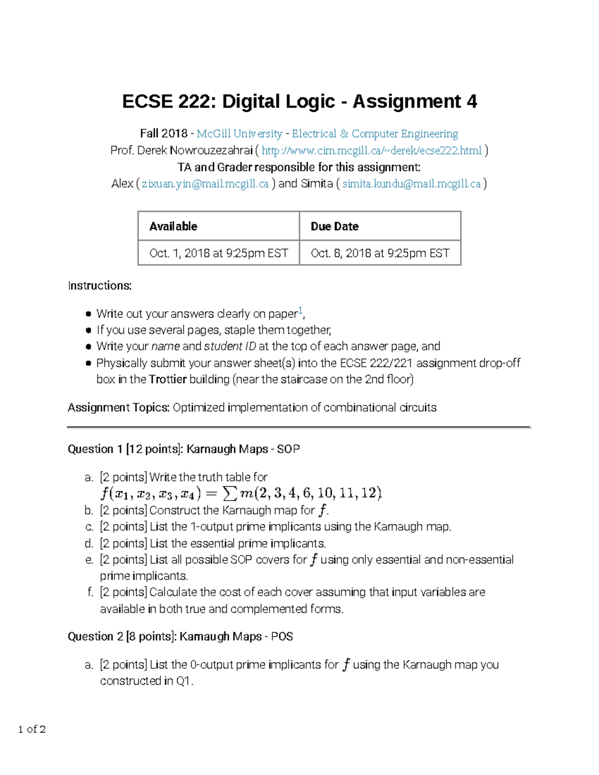 Assignment 4 - Derek Nowrouzezahrai ( cim.mcgill/~derek/ecse222 ) TA and Grader responsible for ...