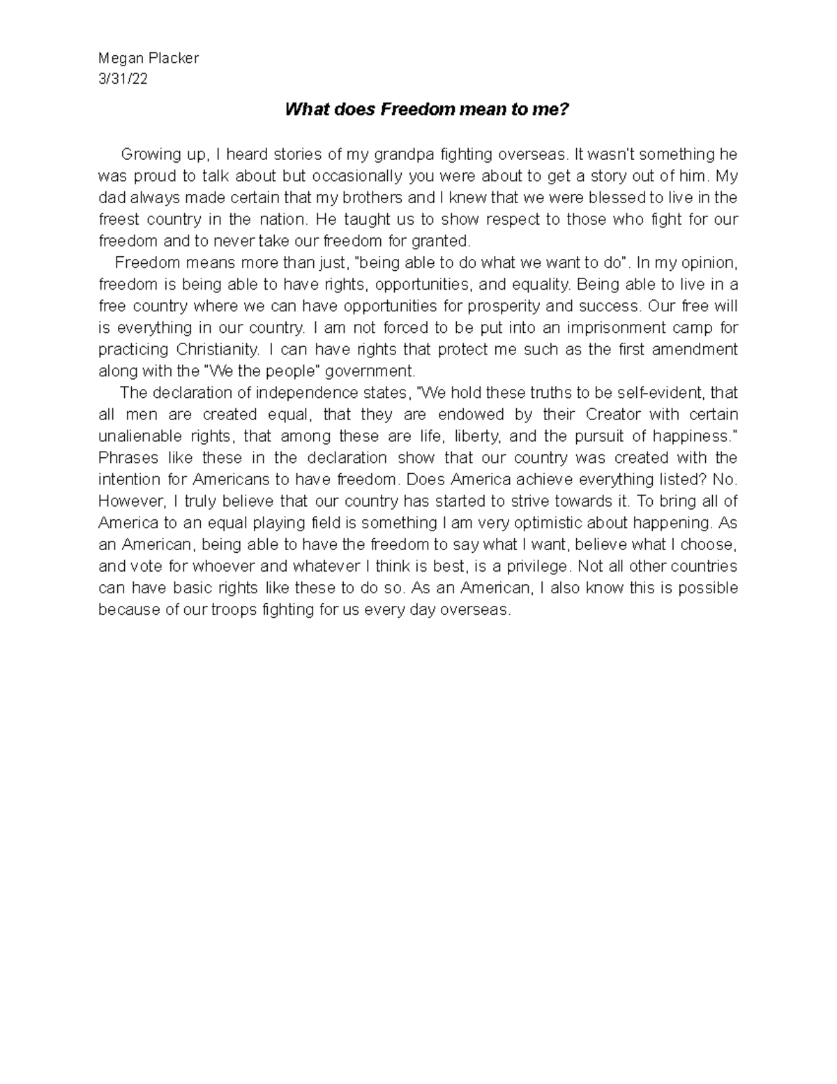 Freedom Essay - Megan Placker 3/31/ What does Freedom mean to me ...