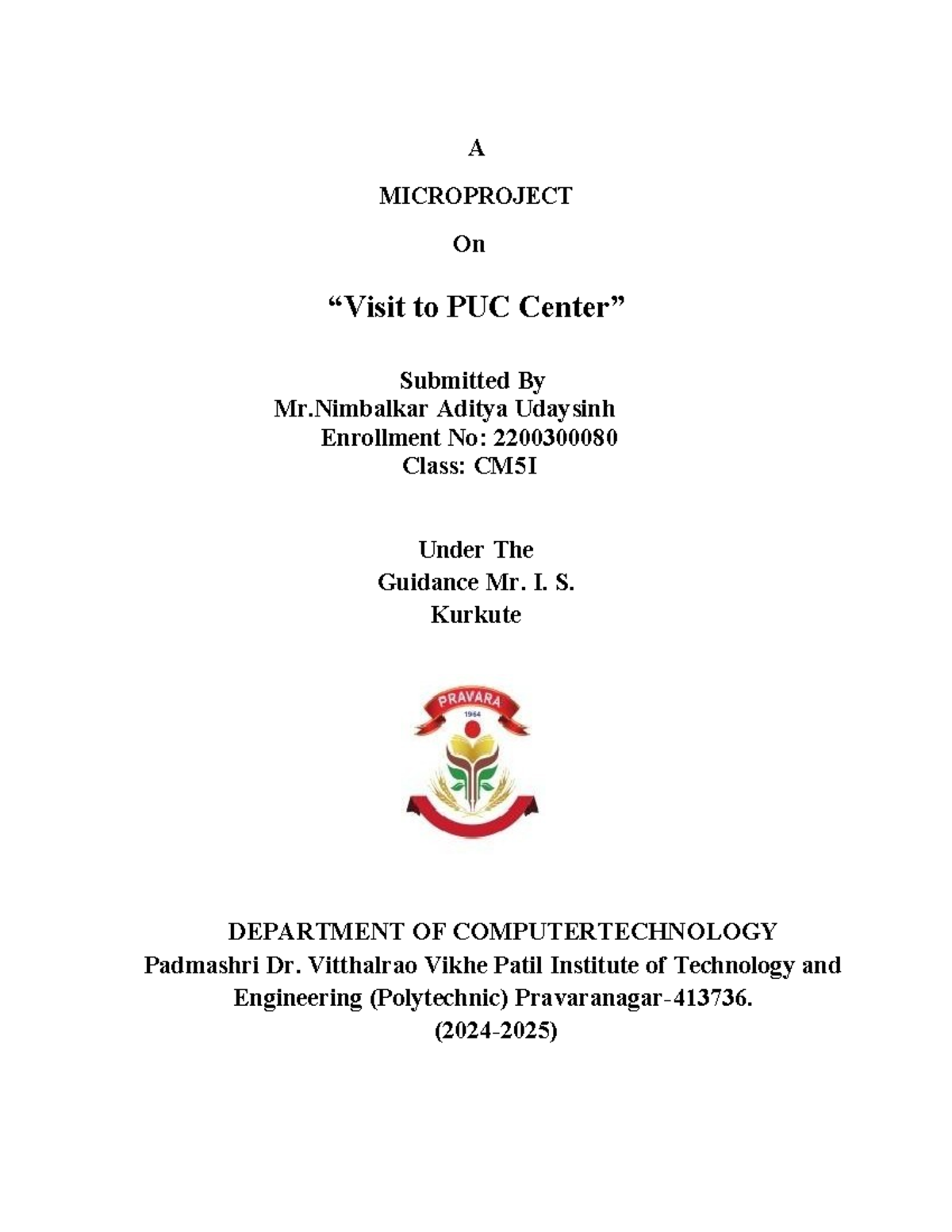 jgvchg dhtydhgd - A MICROPROJECT On “Visit to PUC Center” Submitted By ...