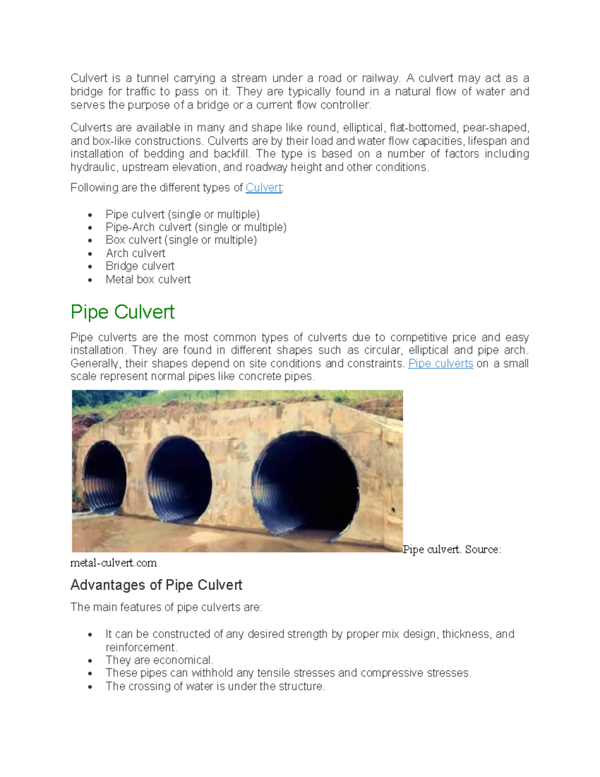Culvert - A culvert may act as a bridge for traffic to pass on it. They ...
