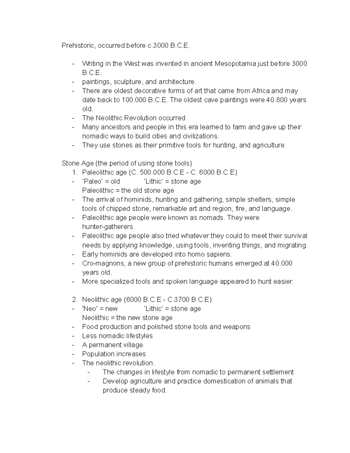 Prehistoric - notes - Prehistoric, occurred before c B.C. Writing in ...