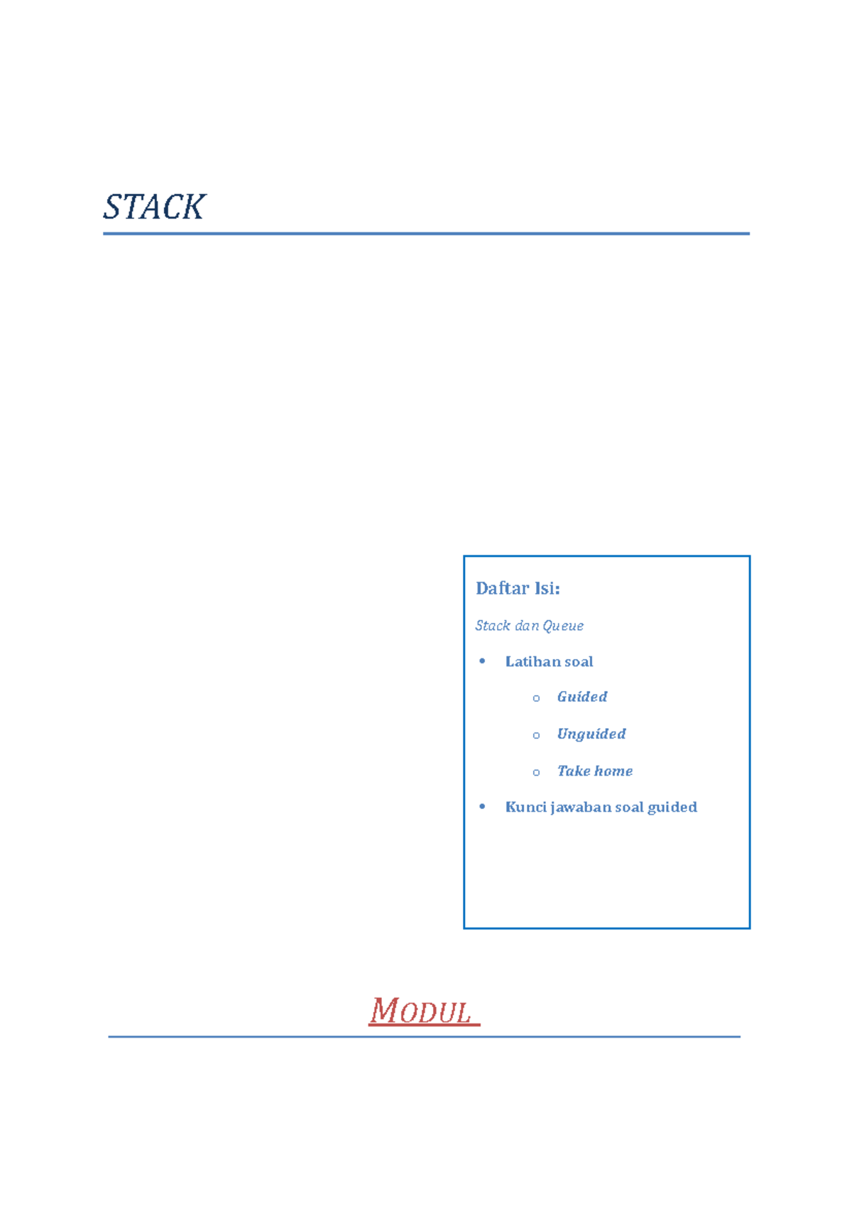 Modul 9 stack OL - STACK Daftar Isi: Stack dan Queue Latihan soal o Guided o Unguided o Take ...