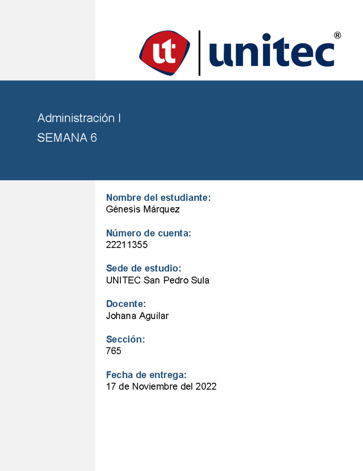 Descripcion - tarea - Nombre del estudiante: Génesis Márquez Número de cuenta: 22211355 Sede de ...