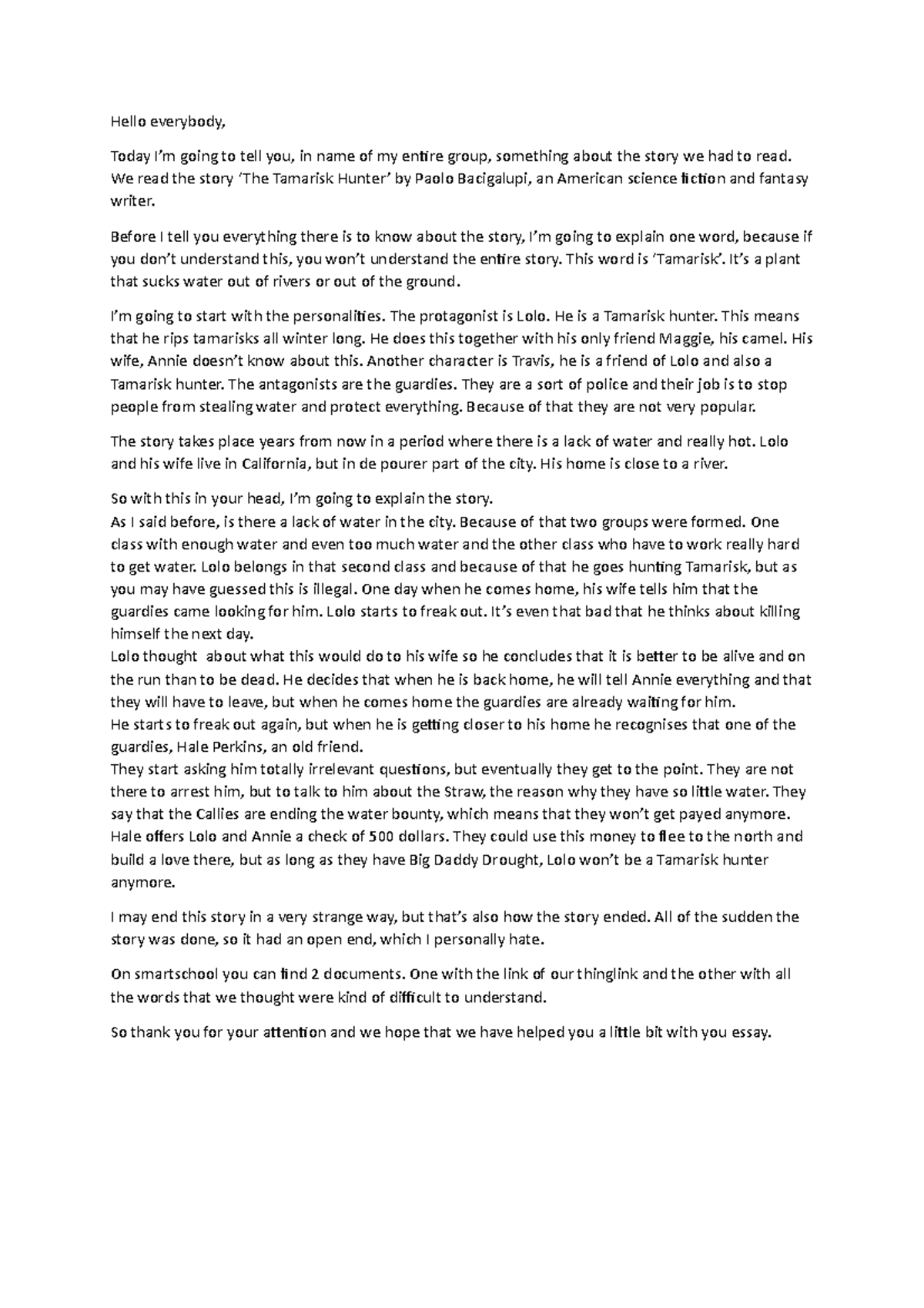 The tamarisk hunter - Hello everybody, Today I’m going to tell you, in ...