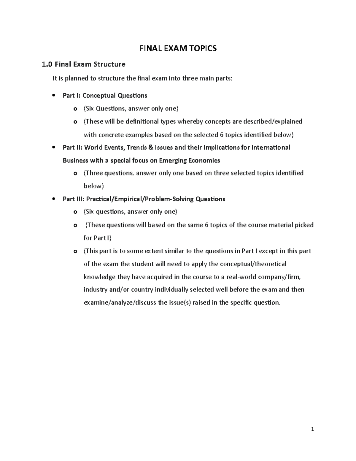 Final EXAM Topics - FINAL EXAM TOPICS 1 Final Exam Structure It is ...