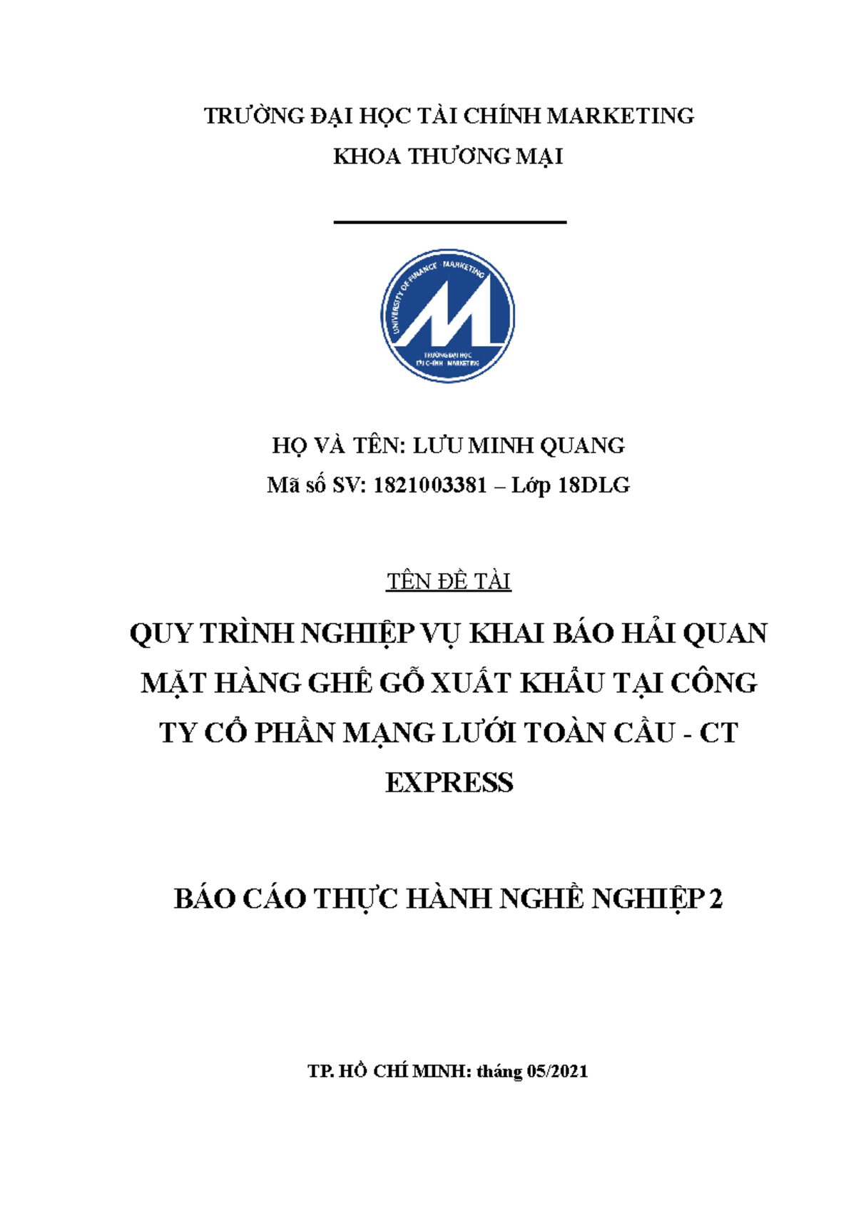 THNN1 LƯU MINH Quang - TP. HỒ CHÍ MINH: tháng 05/ TRƯỜNG ĐẠI HỌC TÀI CHÍNH MARKETING KHOA THƯƠNG ...