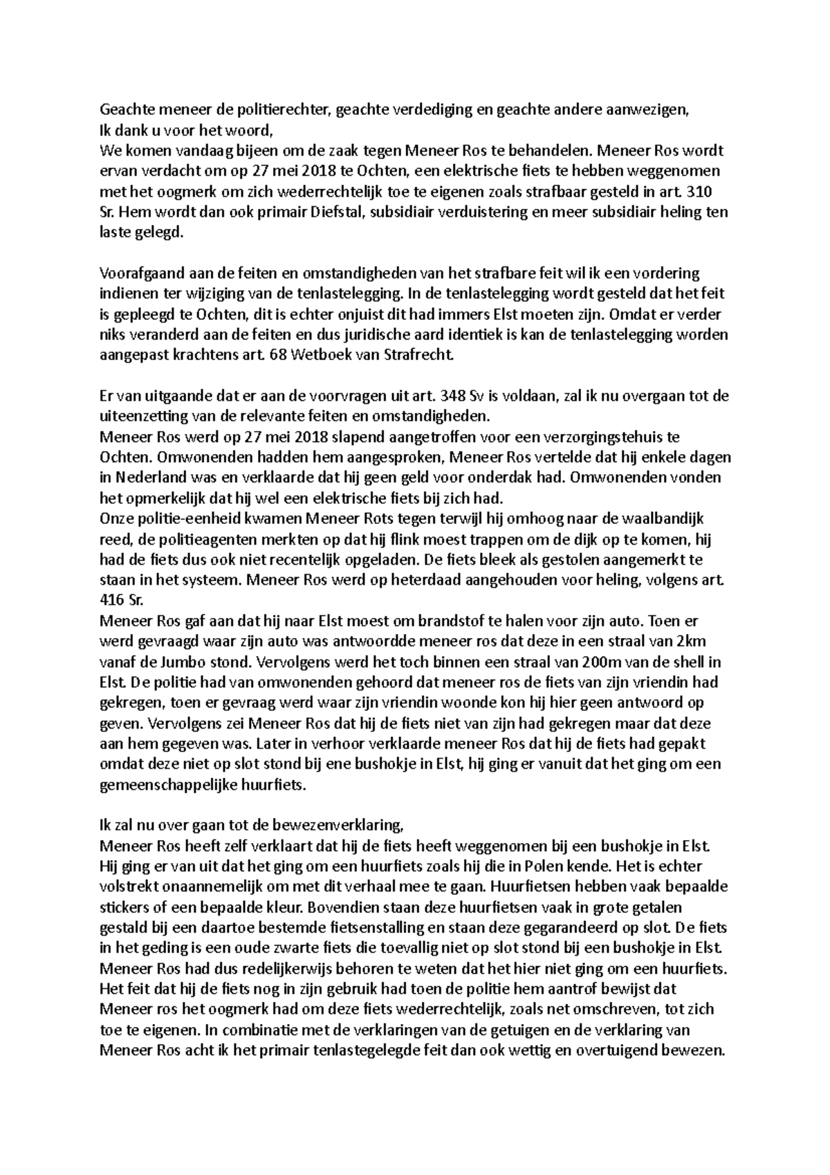 Requisitoir - Geachte meneer de politierechter, geachte verdediging en ...