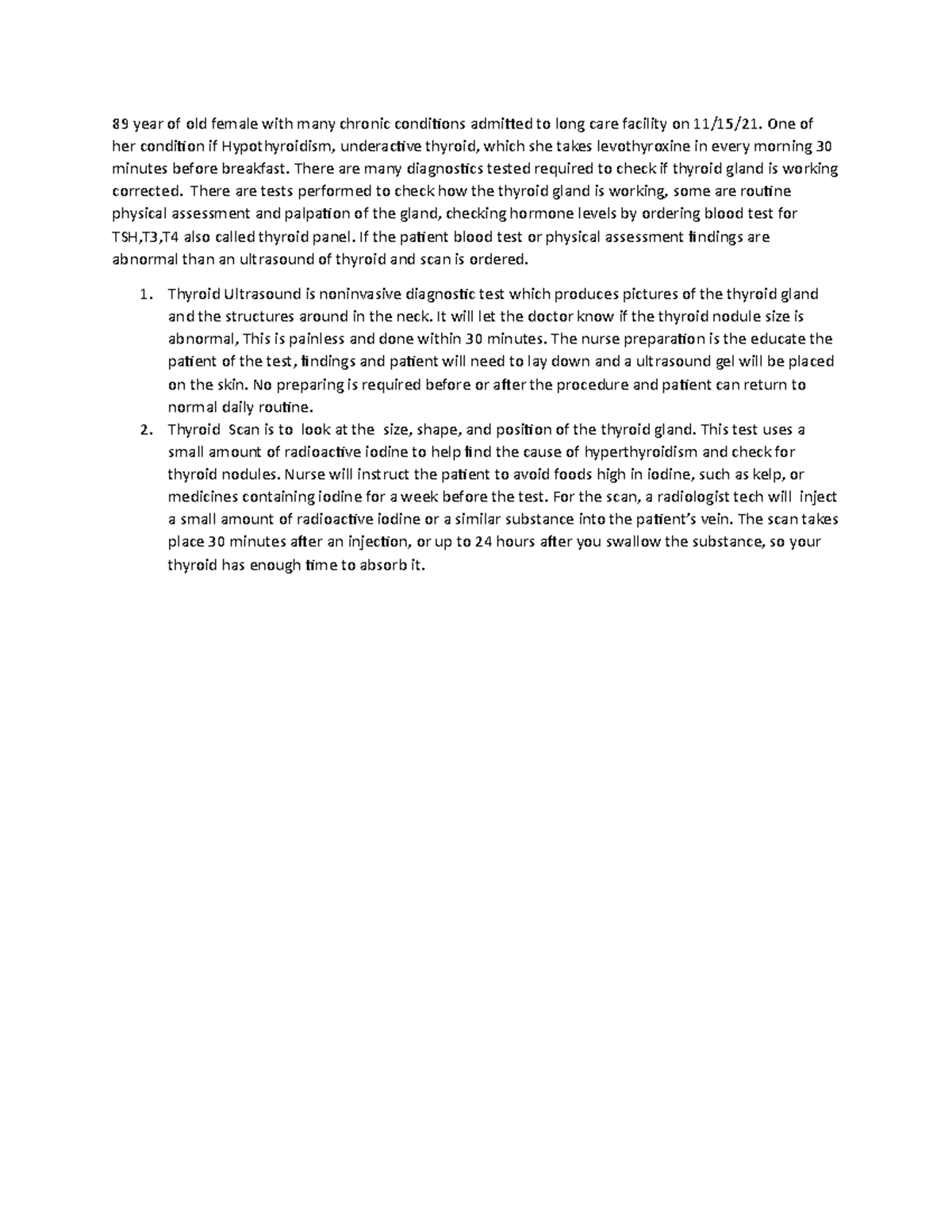 Thyroid case study - 89 year of old female with many chronic conditions admitted to long care ...