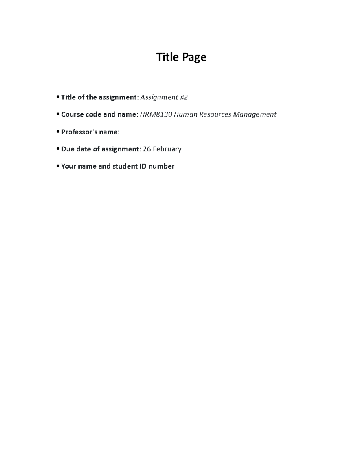 Human Resource Individual reflection 2 - Title Page Title of the assignment: Assignment Course ...