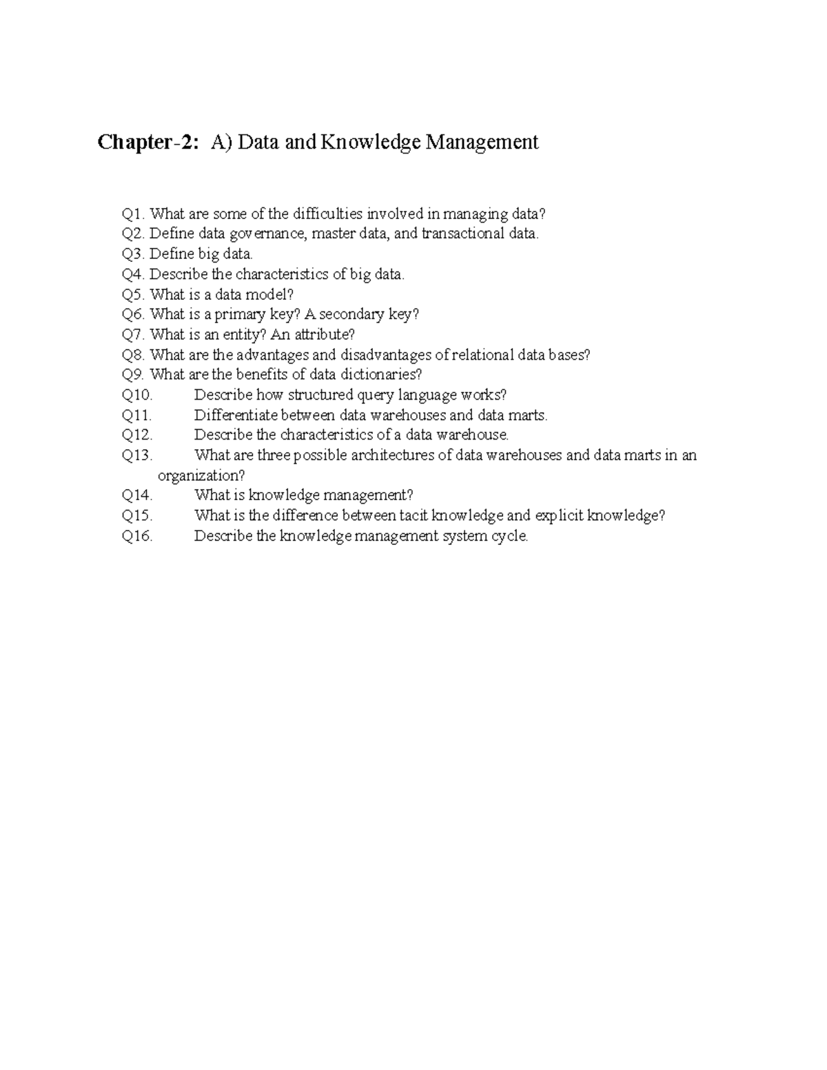 QB2 - na... - Chapter-2: A) Data and Knowledge Management Q1. What are ...