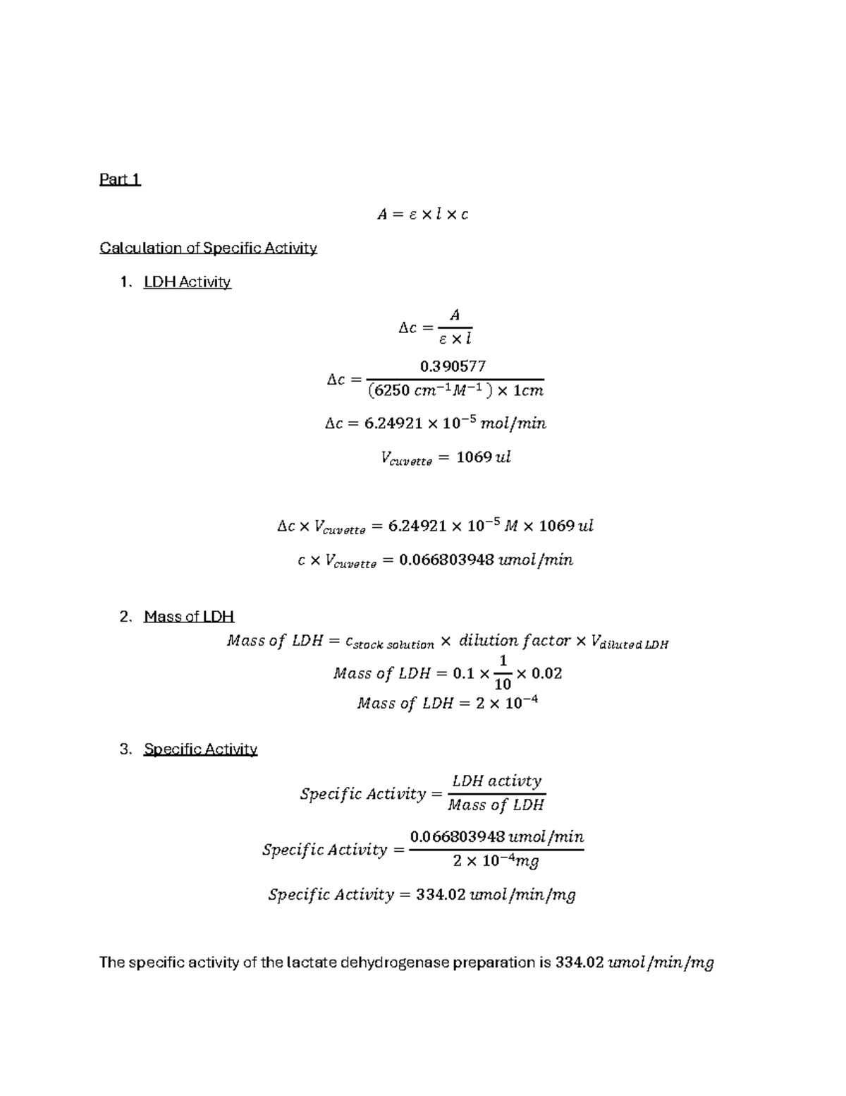 LAB Report 3 bbb - lab 3 calculations - Part 1 𝐴 = 𝜀 × 𝑙 × 𝑐 Calculation of Specific Activity ...