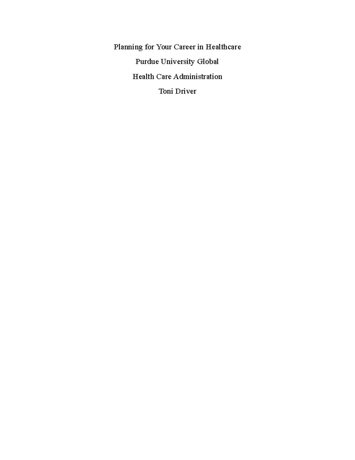 U2 Assignment s - Planning for Your Career in Healthcare Purdue ...