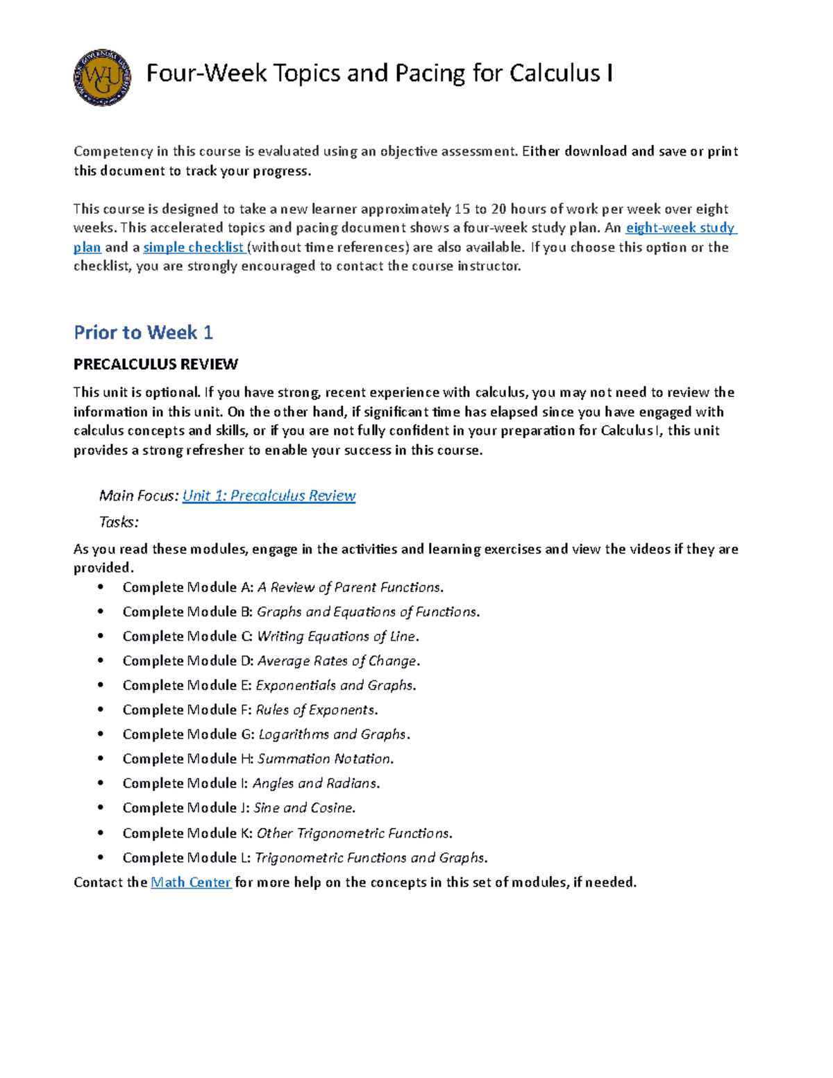 Pacing guide 4 week 2022 - Competency in this course is evaluated using ...