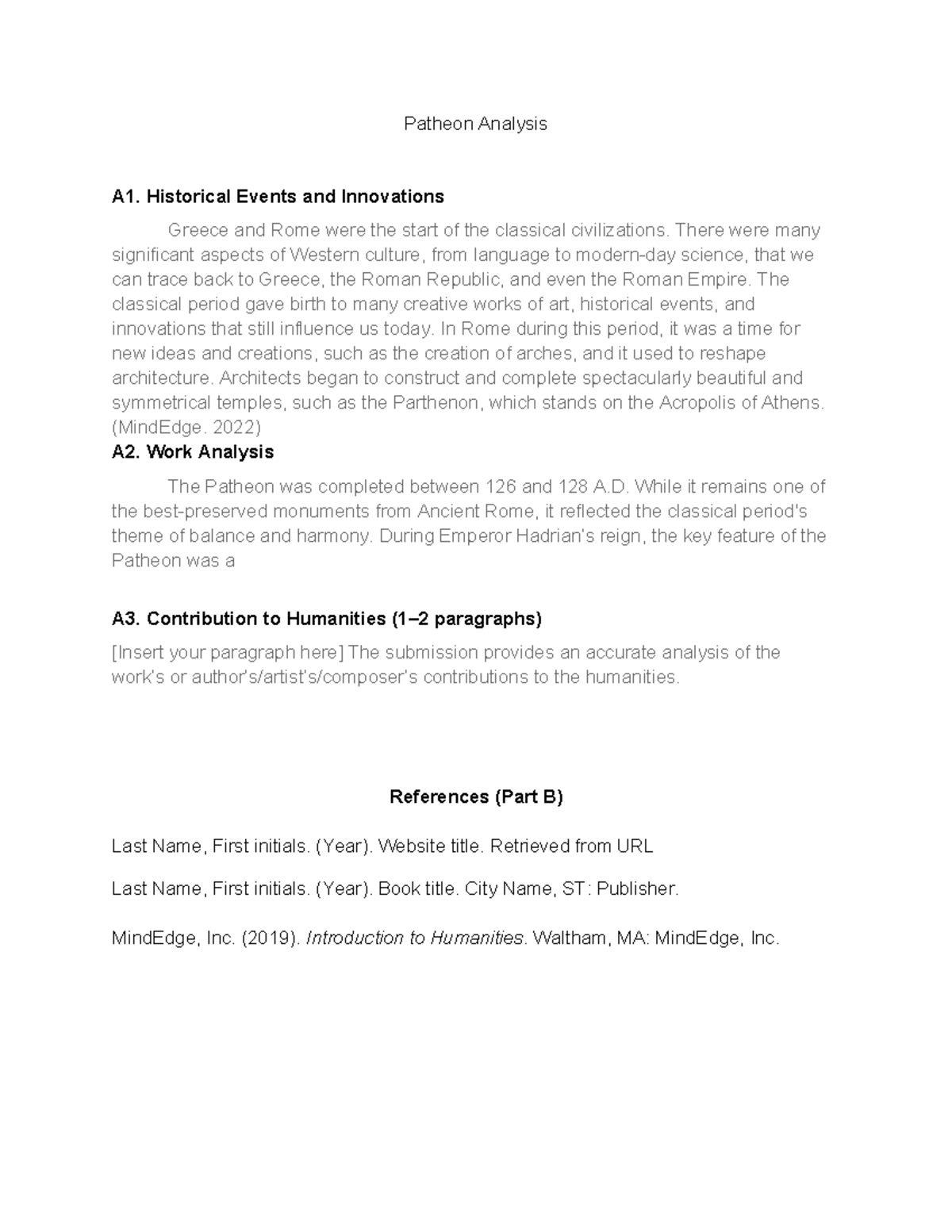 C100 humanities task 1 - Task 1 - Patheon Analysis A1. Historical ...