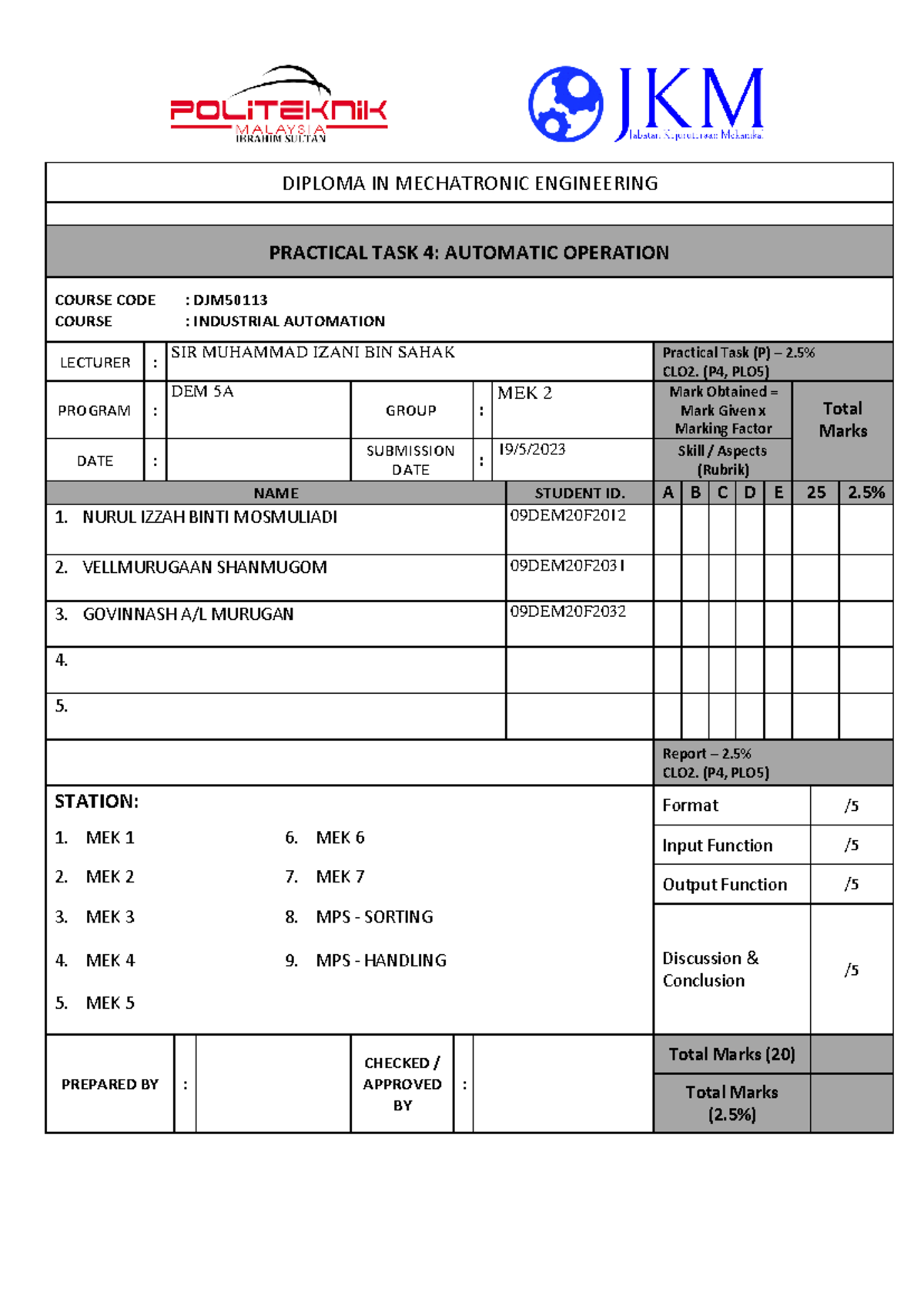 MEK 2 DEM 5A ( 4 ) - diploma - DIPLOMA IN MECHATRONIC ENGINEERING PRACTICAL TASK 4: AUTOMATIC ...