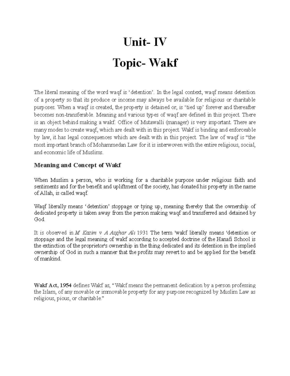 Notes on Wakf - WAKF - Unit- IV Topic- Wakf The literal meaning of the ...