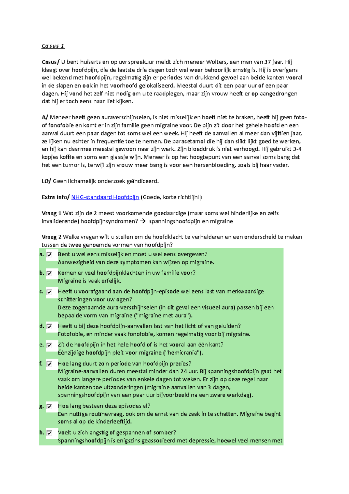 KKLO T23 elearning antwoorden - Casus 1 Casus/ U bent huisarts en op uw ...