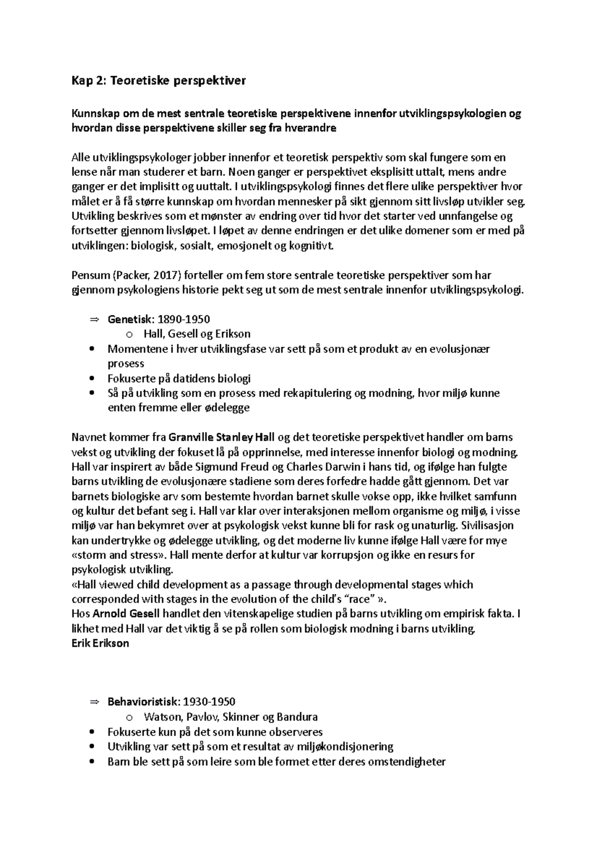 Utvikling notater til eksamen - Kap 2: Teoretiske perspektiver Kunnskap om de mest sentrale ...