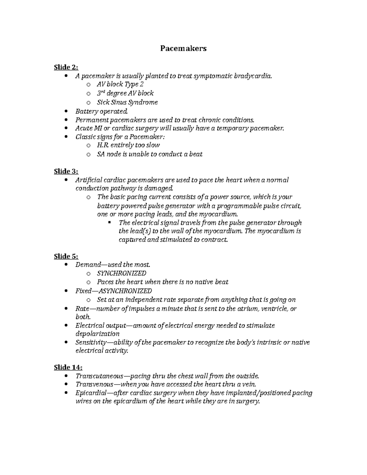 Pacemakers - Lecture notes 1 - Pacemakers Slide 2: A pacemaker is ...