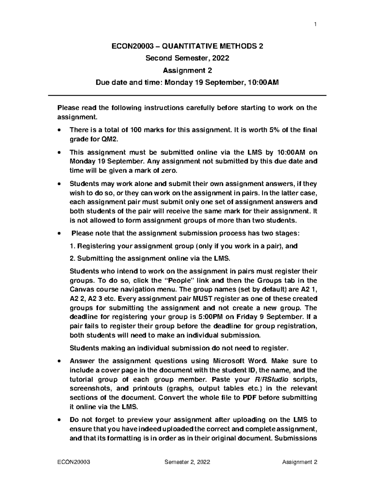 Assignment 2 - ECON20003 – QUANTITATIVE METHODS 2 Second Semester, 2022 Assignment 2 Due date ...