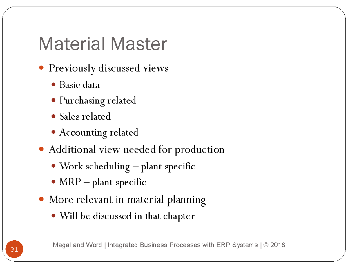Production Process 3 - Material Master Previously discussed views Basic ...